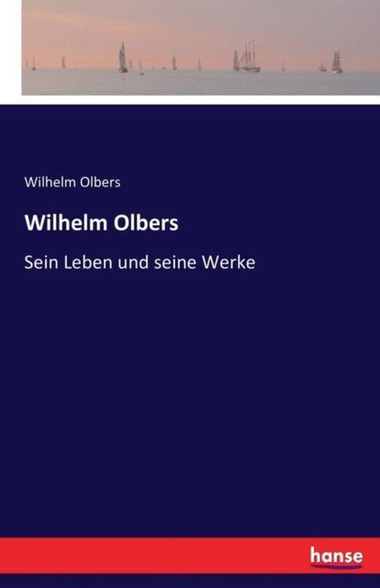 Wilhelm Olbers, Wilhelm Olbers | 9783742881779 | Boeken | bol.com