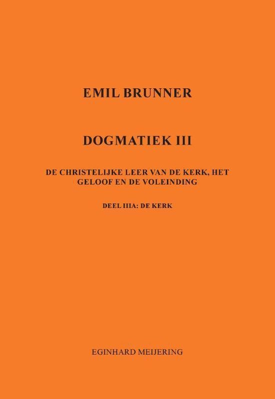 Emil Brunner, Eginhard Meijering | 9789463455657 | Boeken | bol.com
