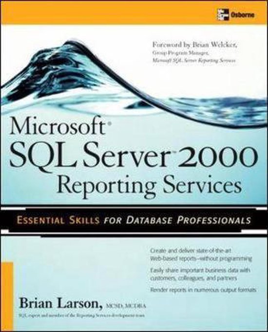 Microsoft SQL Server 2000 Reporting Services, Brian Larson ...