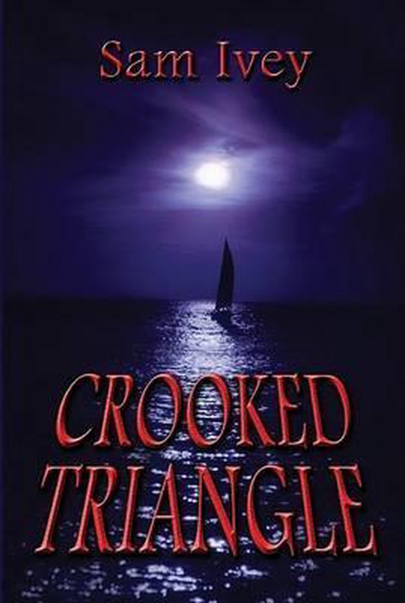 Crooked Triangle, Sam Ivey | 9781413708851 | Boeken | bol