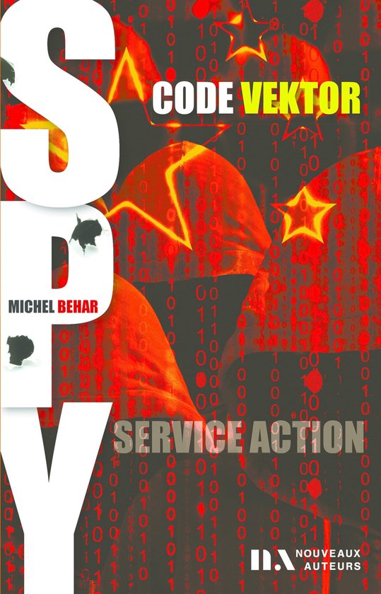 Roman - Spy 001 - Code Vektor (ebook), Michel Behar | 9782819507000 ...