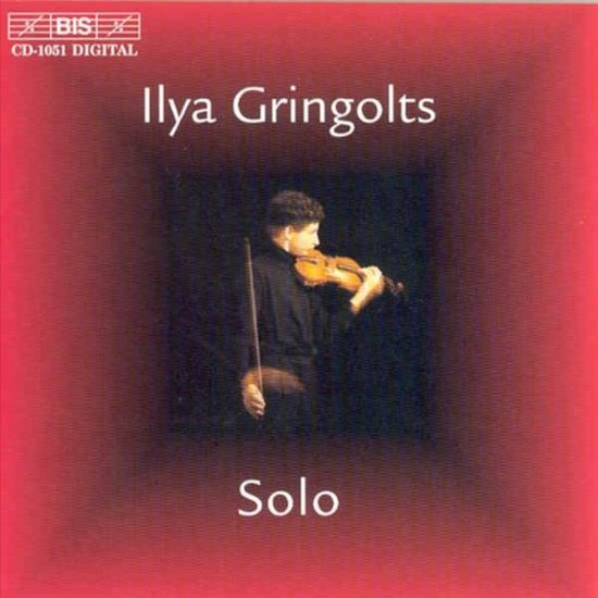 Ilya Gringolts - Sonata 1 Op 31 (CD), Ilya Gringolts | Muziek | bol.com