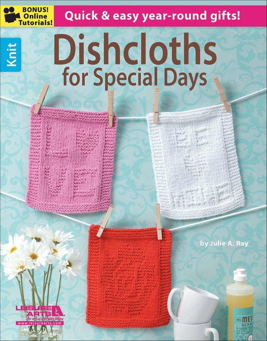 Dishcloths for Special Days (ebook), Design Team Red Heart ...