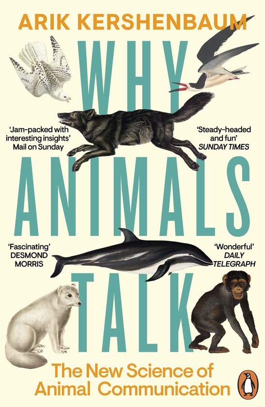 Why Animals Talk, Arik Kershenbaum | 9780241995297 | Boeken | bol