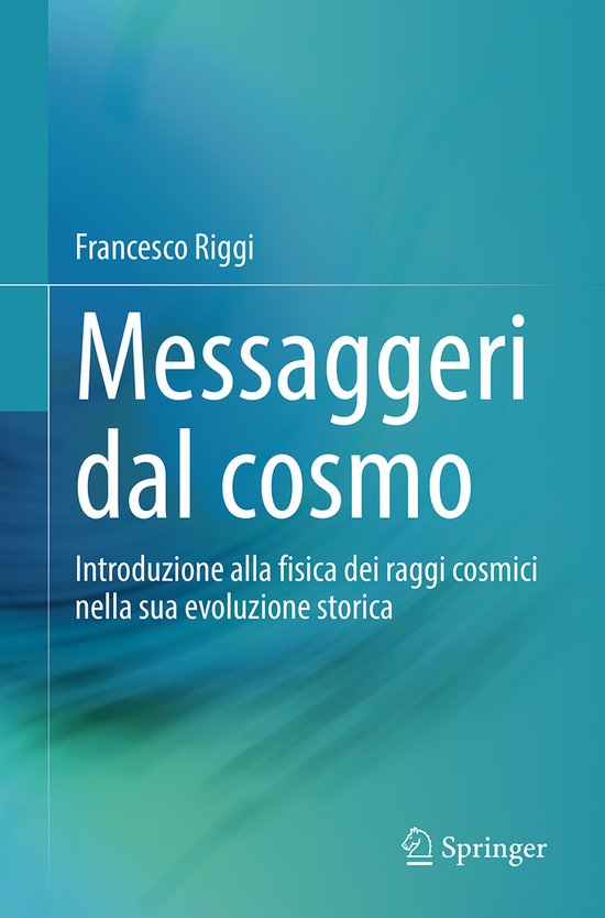 Messaggeri dal cosmo | 9783031686368 | Francesco Riggi | Boeken | bol
