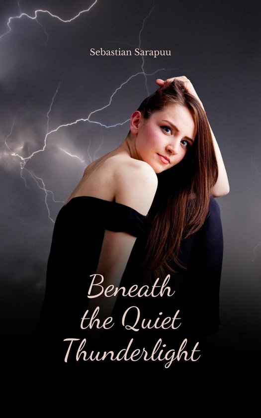 Beneath the Quiet Thunderlight (ebook), Sebastian Sarapuu | 9789908180526 | Boeken | bol