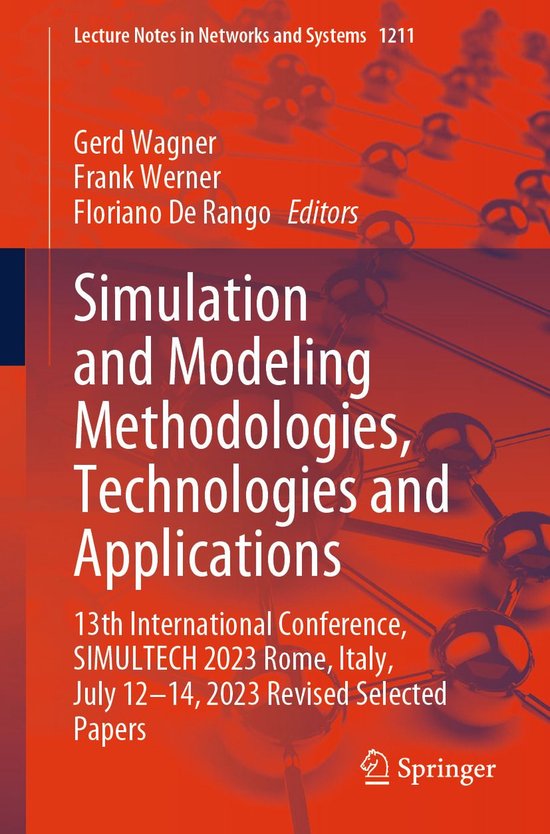Lecture Notes In Networks And Systems 1211 Simulation And Modeling 3761