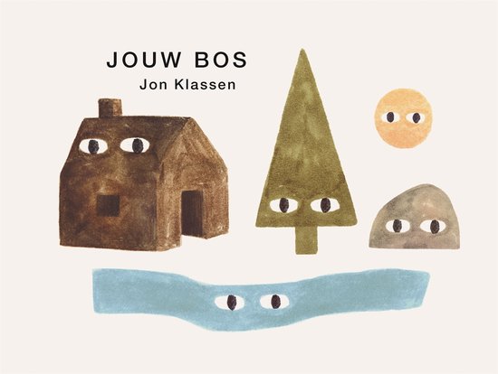 Jouw bos, Jon Klassen | 9789025780616 | Boeken | bol