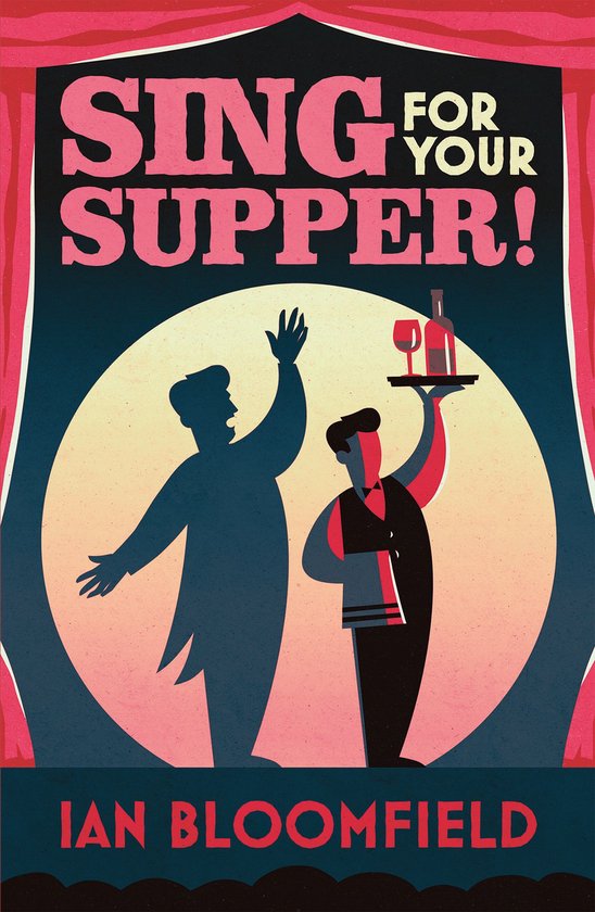 Sing for Your Supper! (ebook), Ian Bloomfield | 9781836287957 | Boeken ...