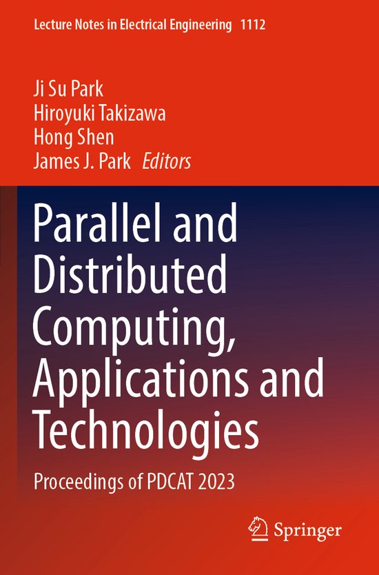 Lecture Notes in Electrical Engineering1112- Parallel and Distributed ...
