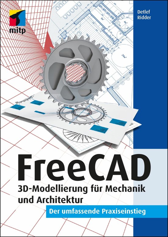 FreeCAD (ebook), Detlef Ridder | 9783747504901 | Boeken | bol.com