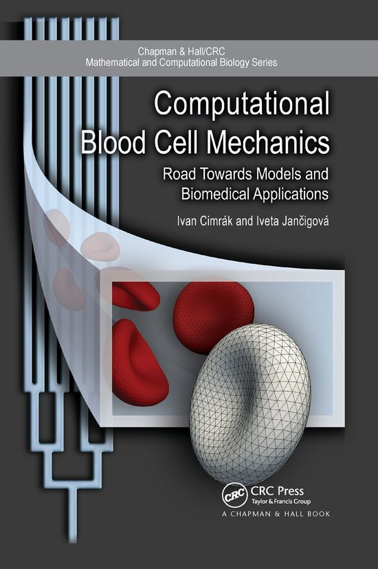 Chapman & Hall/CRC Computational Biology Series- Computational Blood Cell Mechanics,... | bol.com