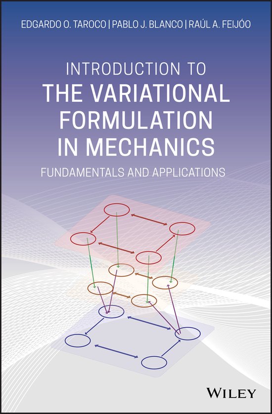 Introduction to the Variational Formulation in Mechanics | 9781119600909 | Edgardo O.... | bol