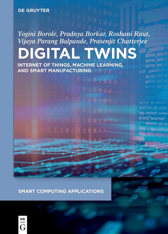 Smart Computing Applications8- Digital Twins, Pradnya Borkar | 9783110778786 | Boeken | bol