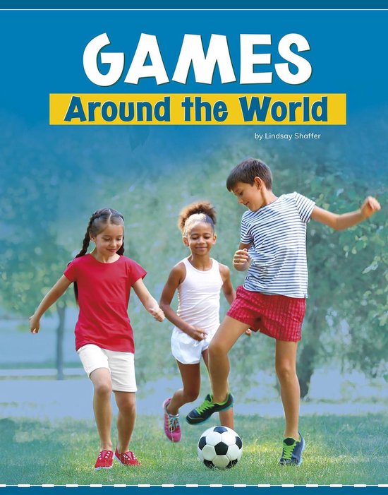 Customs Around the World - Games Around the World (ebook), Lindsay ...