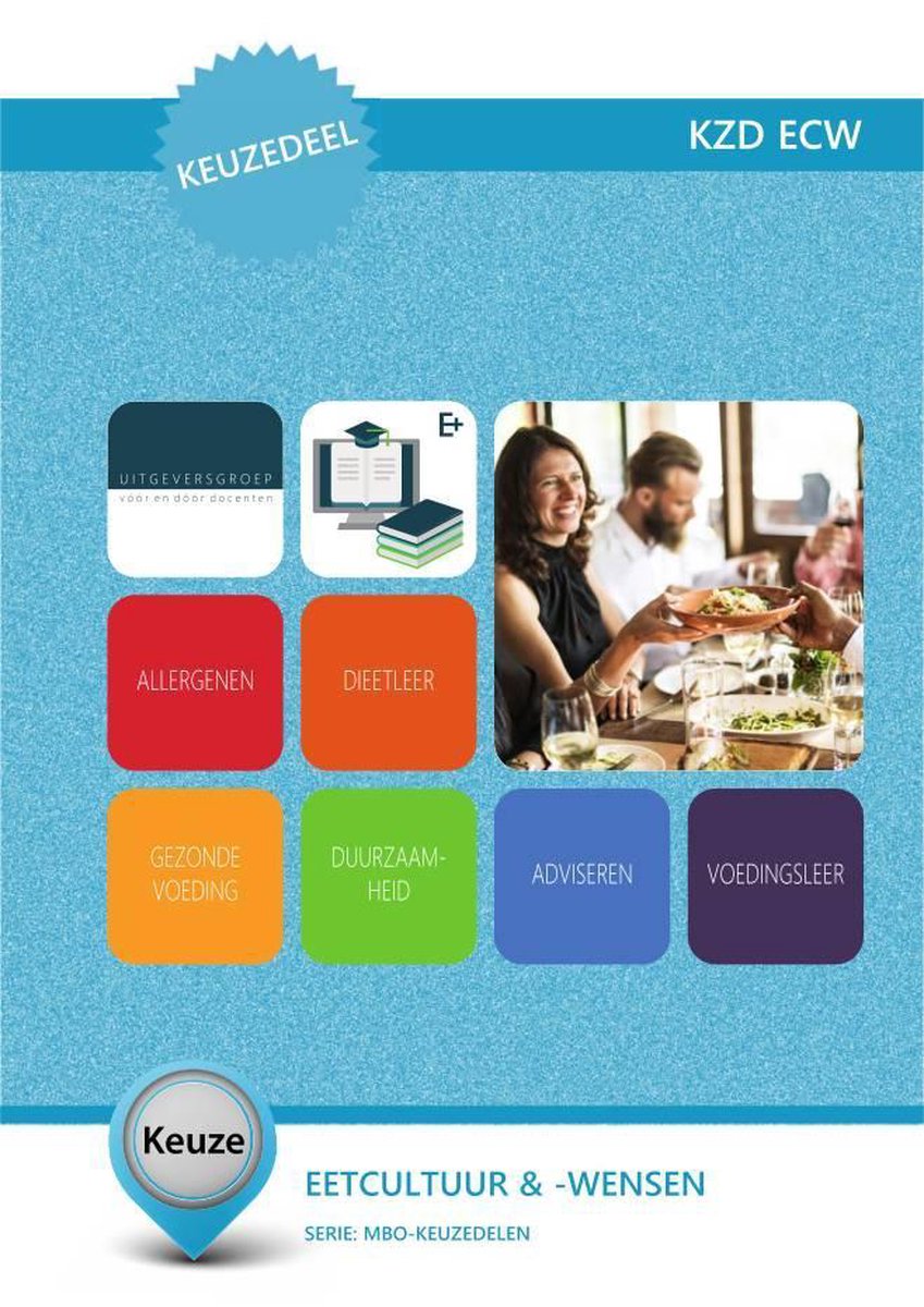 Keuzedeel - KZD ECW Eetcultuur en -wensen, J. Pen | 9789400219472 | Boeken | bol