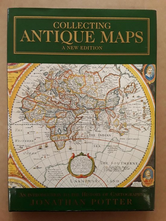 Collecting Antique Maps, an introduction to the history of Cartography ...