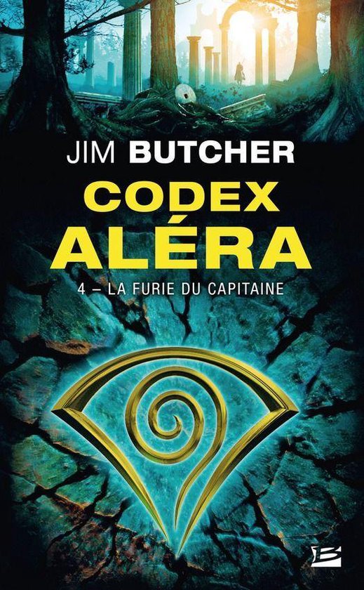 Codex Aléra 4 - La Furie du capitaine (ebook), Jim Butcher ...