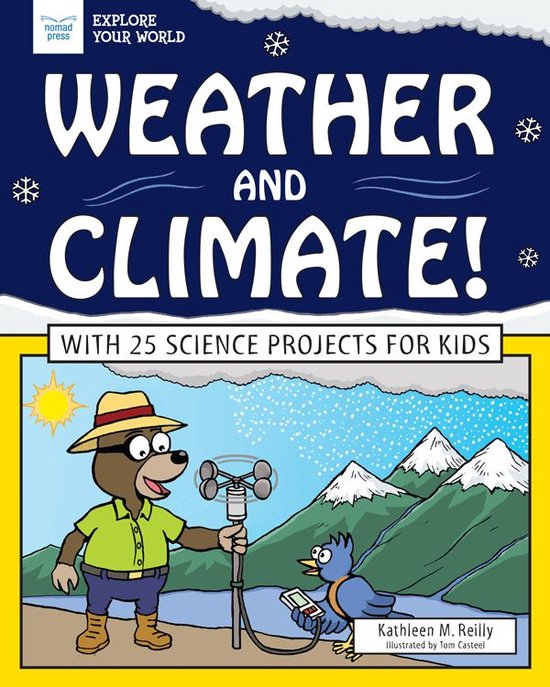 Explore Your World - Weather and Climate! (ebook), Kathleen M. Reilly ...