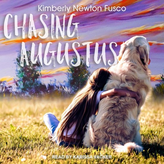 Chasing Augustus, Kimberly Newton Fusco | 9781541419360 | Boeken | bol.com