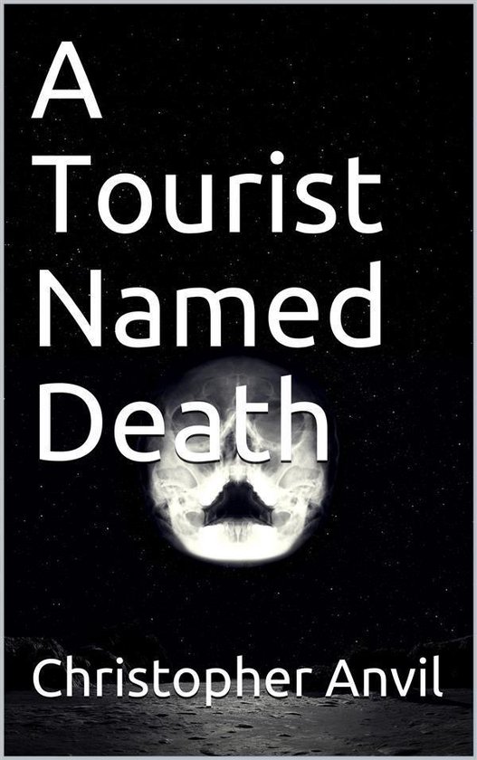 A Tourist Named Death (ebook), Christopher Anvil | 9788835351382 ...