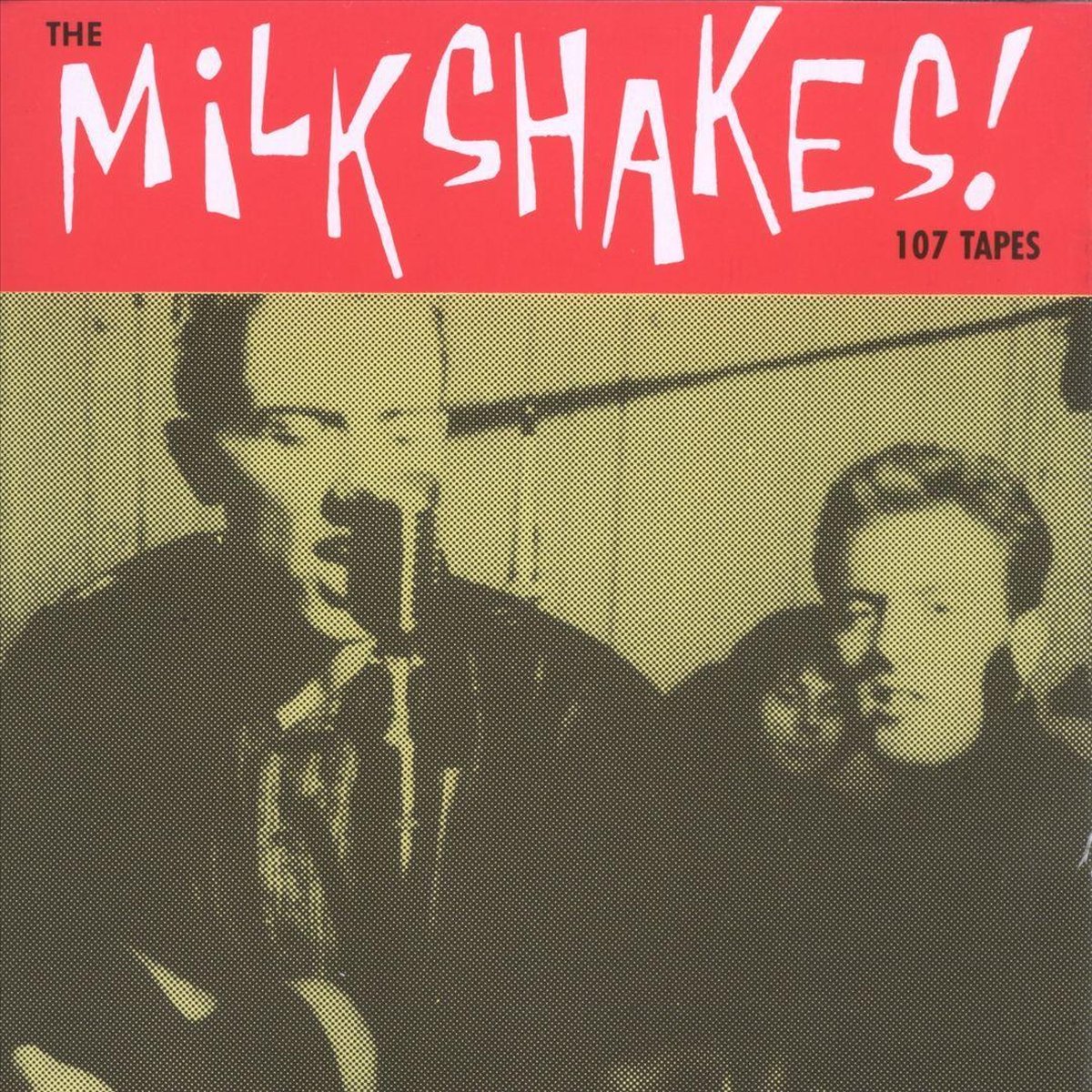 107 Tapes, The Milkshakes | CD (album) | Muziek | bol.com
