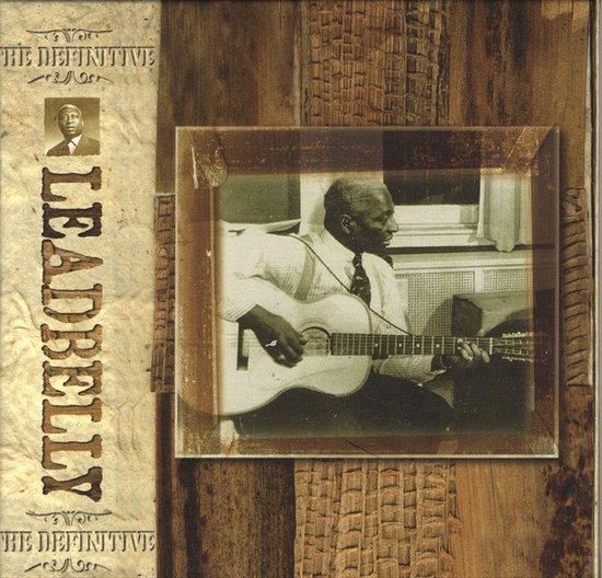 Definitive Leadbelly, Leadbelly | CD (album) | Muziek | bol