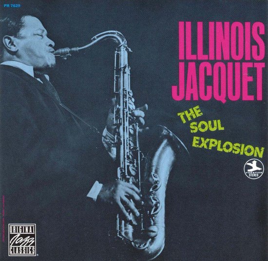 Soul Explosion, Illinois Jacquet | CD (album) | Muziek | bol