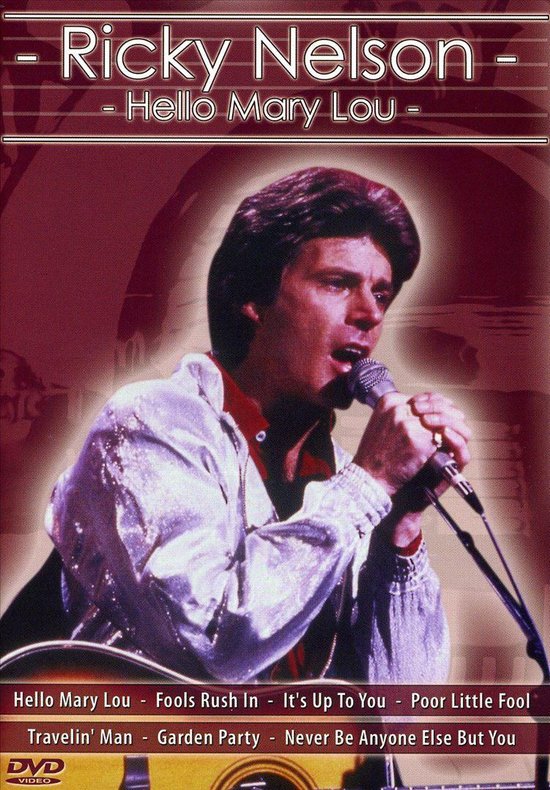 Ricky Nelson - Hello Mary Lou, Ricky Nelson | Muziek | bol
