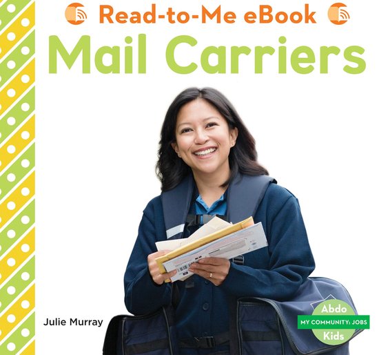 My Community: Jobs - Mail Carriers (ebook), Julie Murray ...