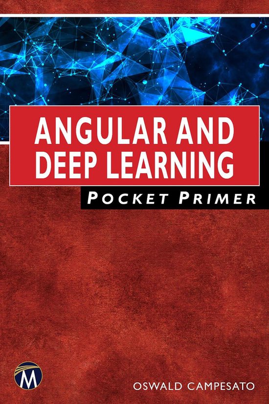 Pocket Primer - Angular and Deep Learning Pocket Primer (ebook), Oswald ...