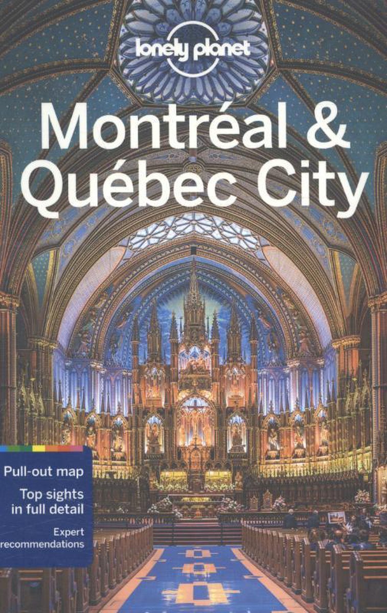 Montreal & Quebec City 4, Lonely Planet | 9781743215500 | Boeken | bol.com