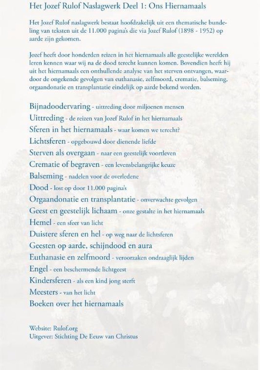 Het Jozef Rulof Naslagwerk 1 Ons hiernamaals, Jozef Rulof ...