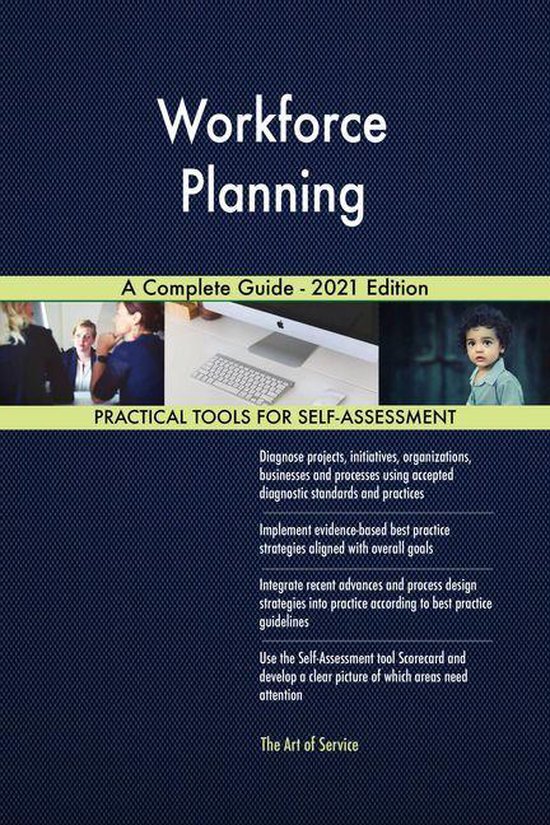 Workforce Planning A Complete Guide - 2021 Edition (ebook), Gerardus ...