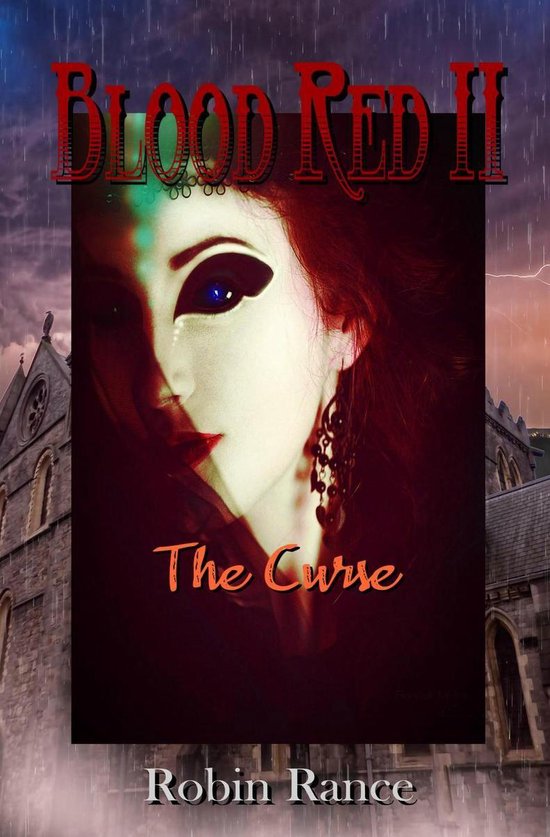 Blood Red - Blood Red II, The Curse (ebook), Robin Rance ...