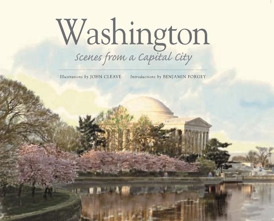 Washington: Scenes from a Capital City (ebook), John Cleave, Benjamin ...