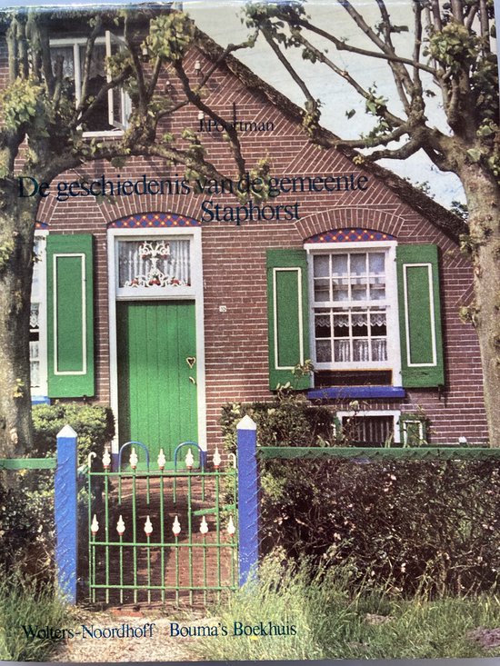 De geschiedenis van de gemeente Staphorst, J. Poortman | 9789062430062 ...