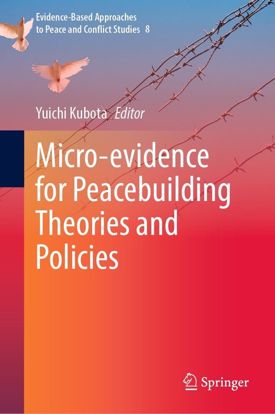 Evidence-Based Approaches to Peace and Conflict Studies 8 - Micro ...