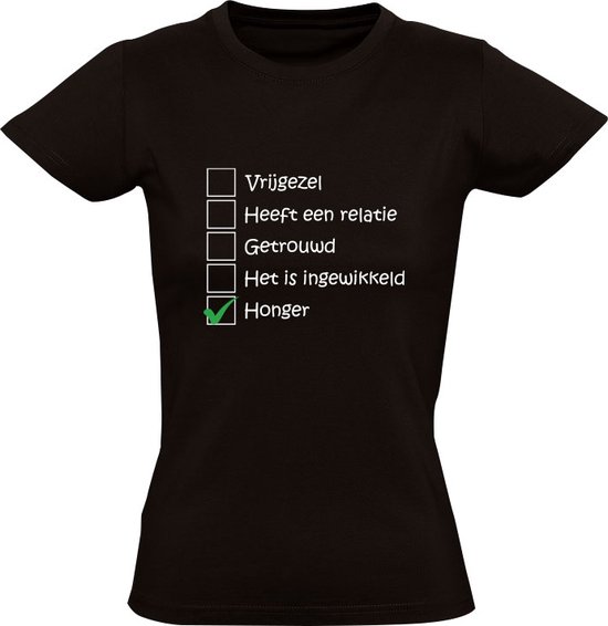 Grappige Checklist voor wie honger heeft Dames T-shirt | Vrijgezel ...