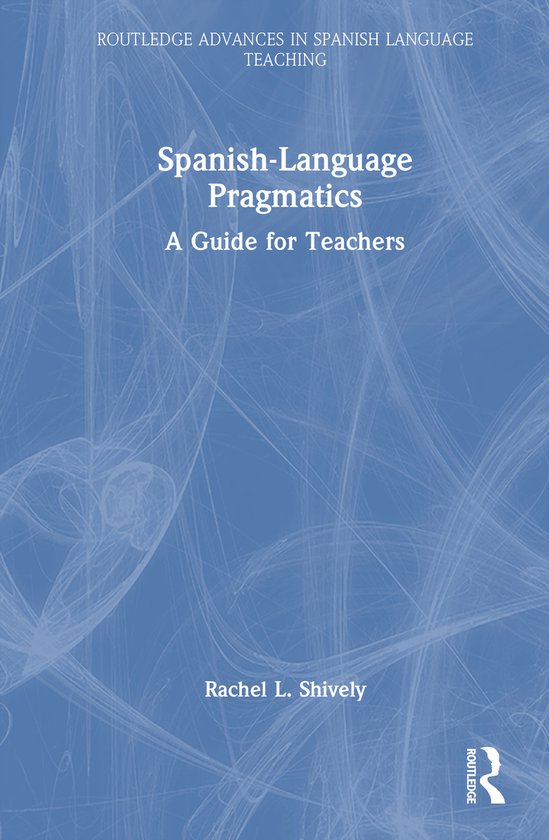 Routledge Advances in Spanish Language Teaching- Spanish-Language ...