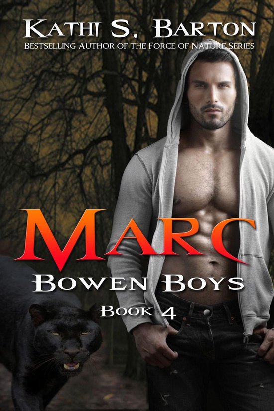 Bowen Boys 4 - Marc (Bowen Boys Book 4) (ebook), Kathi S Barton ...