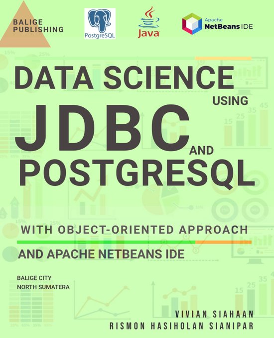 DATA SCIENCE USING JDBC AND POSTGRESQL WITH OBJECT-ORIENTED APPROACH AND APACHE... | bol