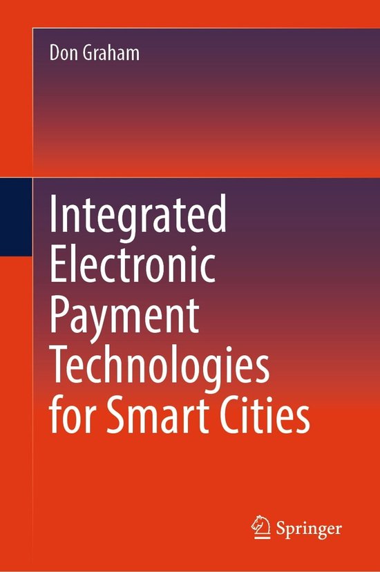 Integrated Electronic Payment Technologies for Smart Cities (ebook ...