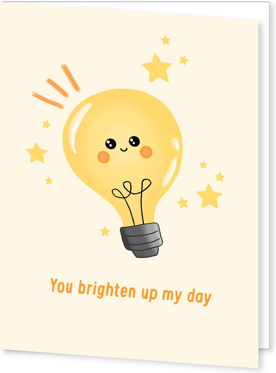 You Brighten up my day card | Wenskaart | Positiviteit en vrolijkheid ...