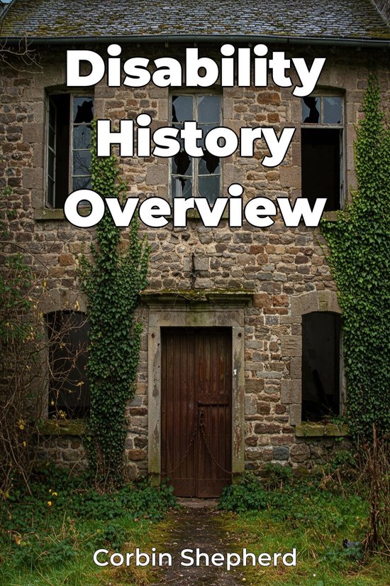 Disability History Overview (ebook), Corbin Shepherd | 9788235241986 ...