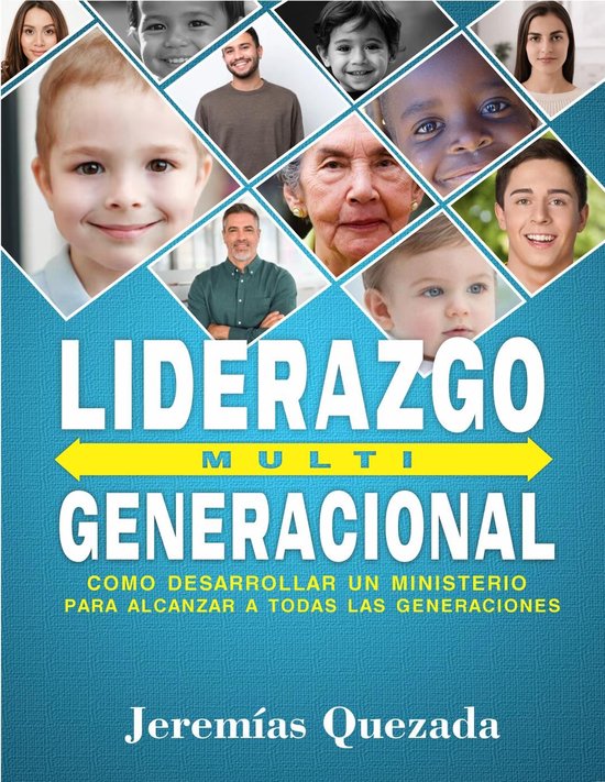 Liderazgo Multigeneracional (ebook), Jeremias Quezada | 9798231474301 ...