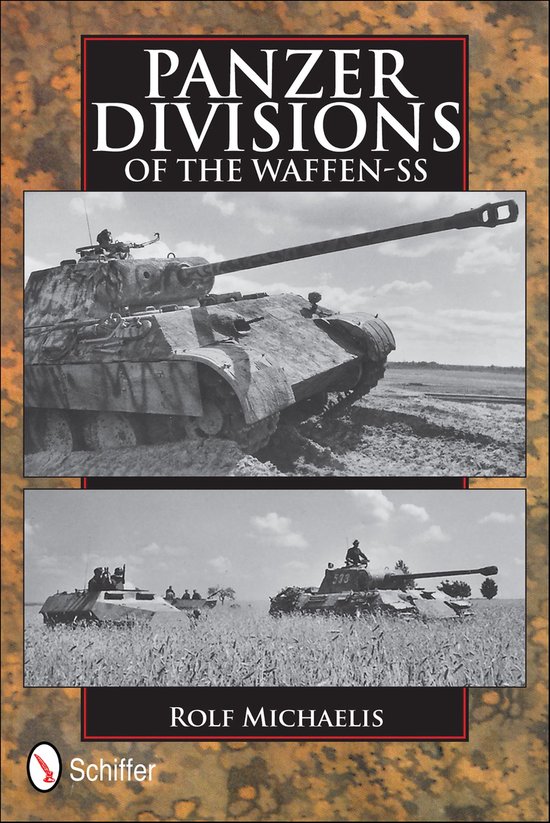 Panzer Divisions of the Waffen-SS (ebook), Rolf Michaelis ...