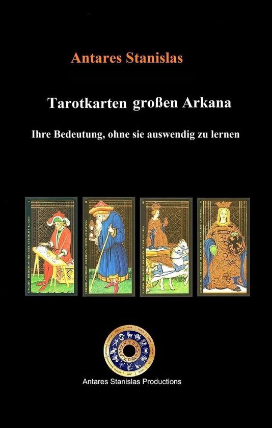 Tarotkarten großen Arkana. Ihre Bedeutung, ohne sie auswendig zu lernen ...