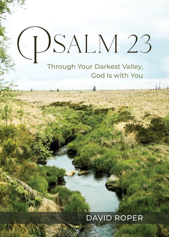 Psalm 23 (ebook), David Roper | 9781627079938 | Boeken | bol