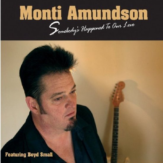 Monti Amundson - Somebody's Happened To... (CD), Monti Amundson | CD ...